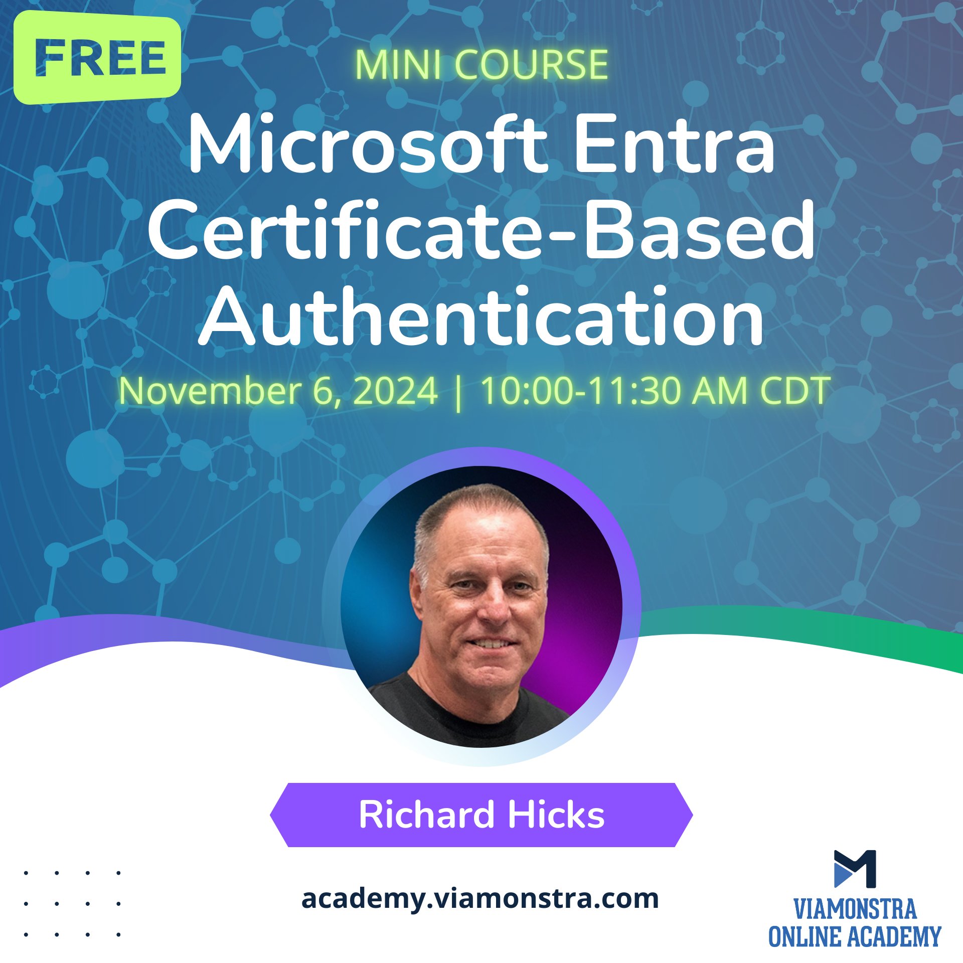 entra_cba_mini_course_viamonstra | Richard M. Hicks Consulting, Inc.